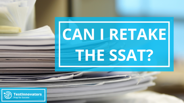 Can I Retake the SSAT? - 91猎奇