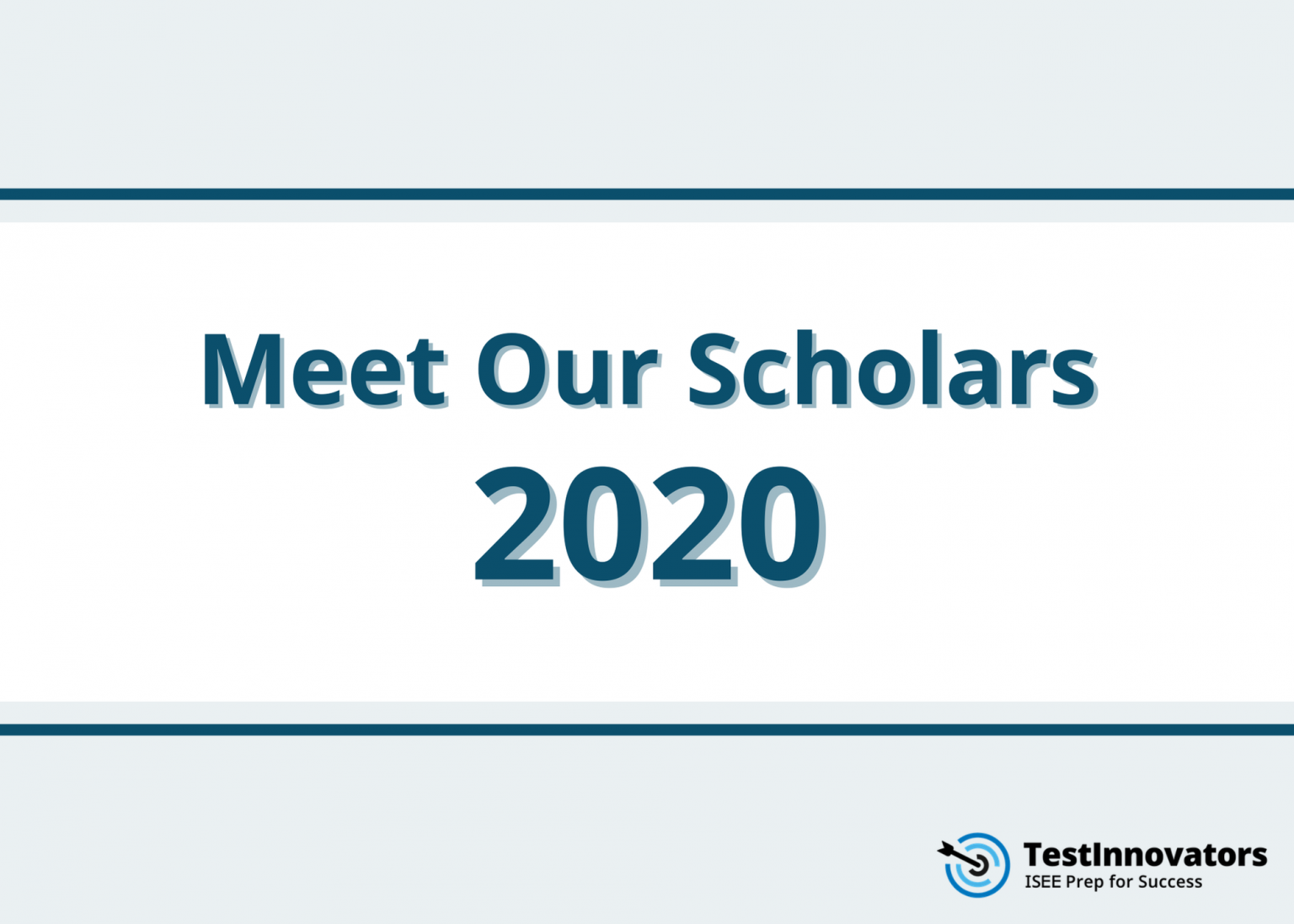 Meet Our 2020 Scholars - Test Innovators