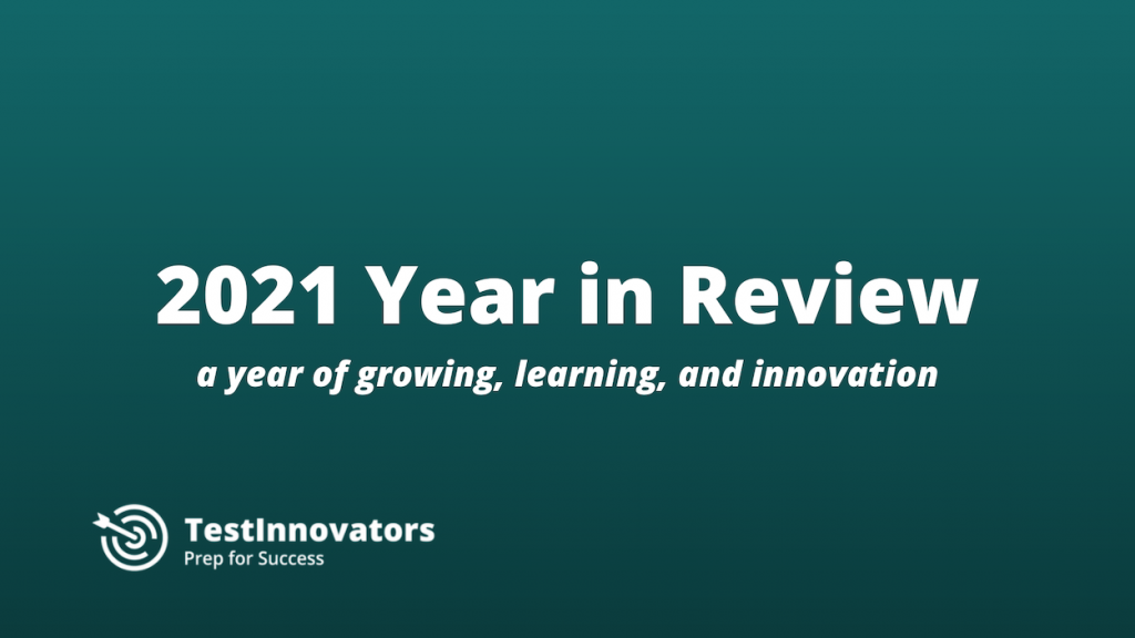 2021 Year in Review - Test Innovators