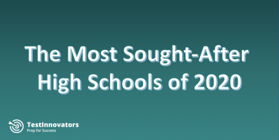 The Most Sought-After High Schools of 2020 - Test Innovators