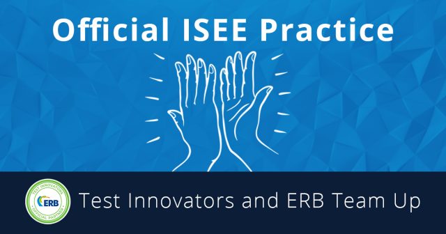 Test Innovators Partners With ERB, Publisher of the ISEE, to Become the ...