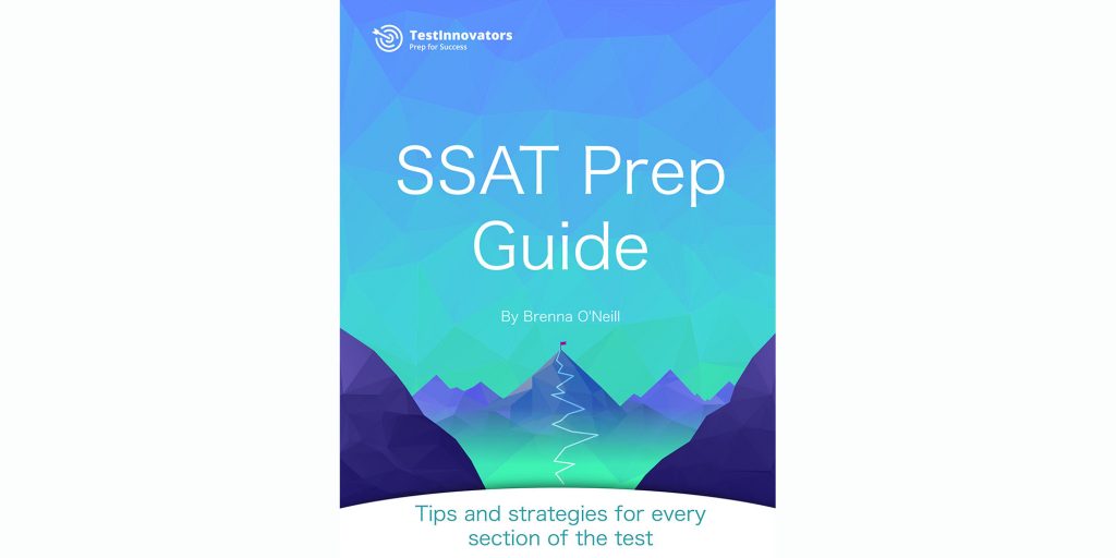 SSAT Prep Guide 2025: Your Roadmap to Success - Test Innovators