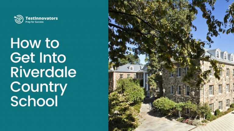 How to Get Into Riverdale Country School - Test Innovators