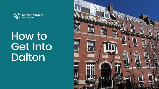 How to Get Into Dalton - Test Innovators