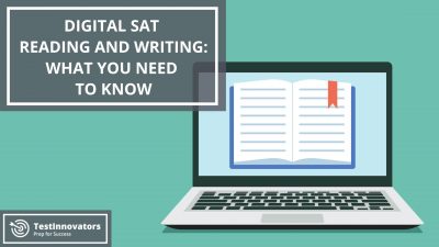 Here’s What You Need to Know About the Digital SAT Reading and Writing ...