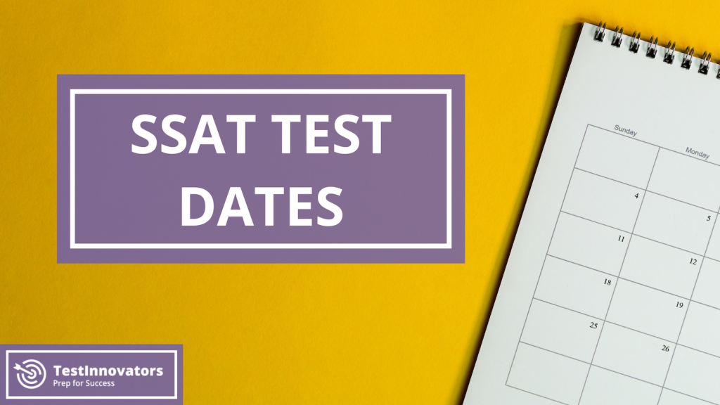SSAT Test Dates - Test Innovators