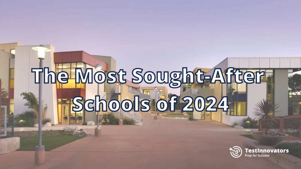 The Most Sought-After Schools of 2024 - Test Innovators