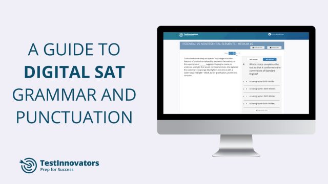 A Guide to Digital SAT Grammar and Punctuation - Test Innovators