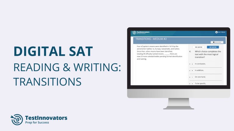 Digital SAT Reading and Writing: Transitions - Test Innovators