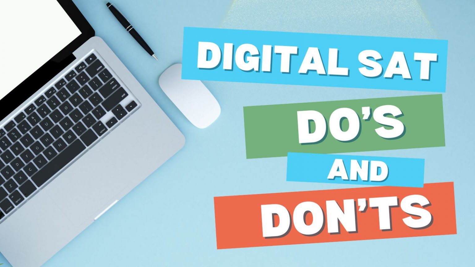 Digital SAT Do's and Don'ts - Test Innovators