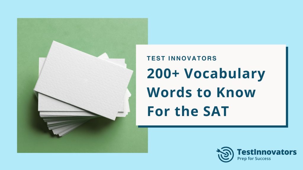 200+ Vocabulary Words to Know for the Digital SAT - Test Innovators
