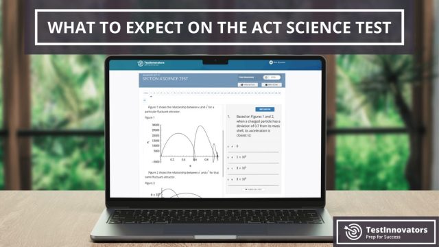 What To Expect on the Enhanced ACT Science Test (2026) - Test Innovators